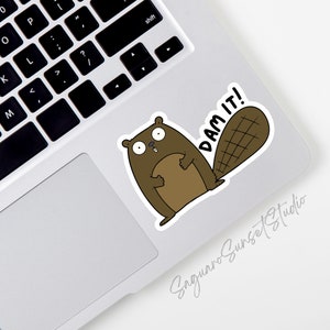 Beaver Sticker, Dam It Sticker, Funny Laptop Decals, Woodland Animal ...