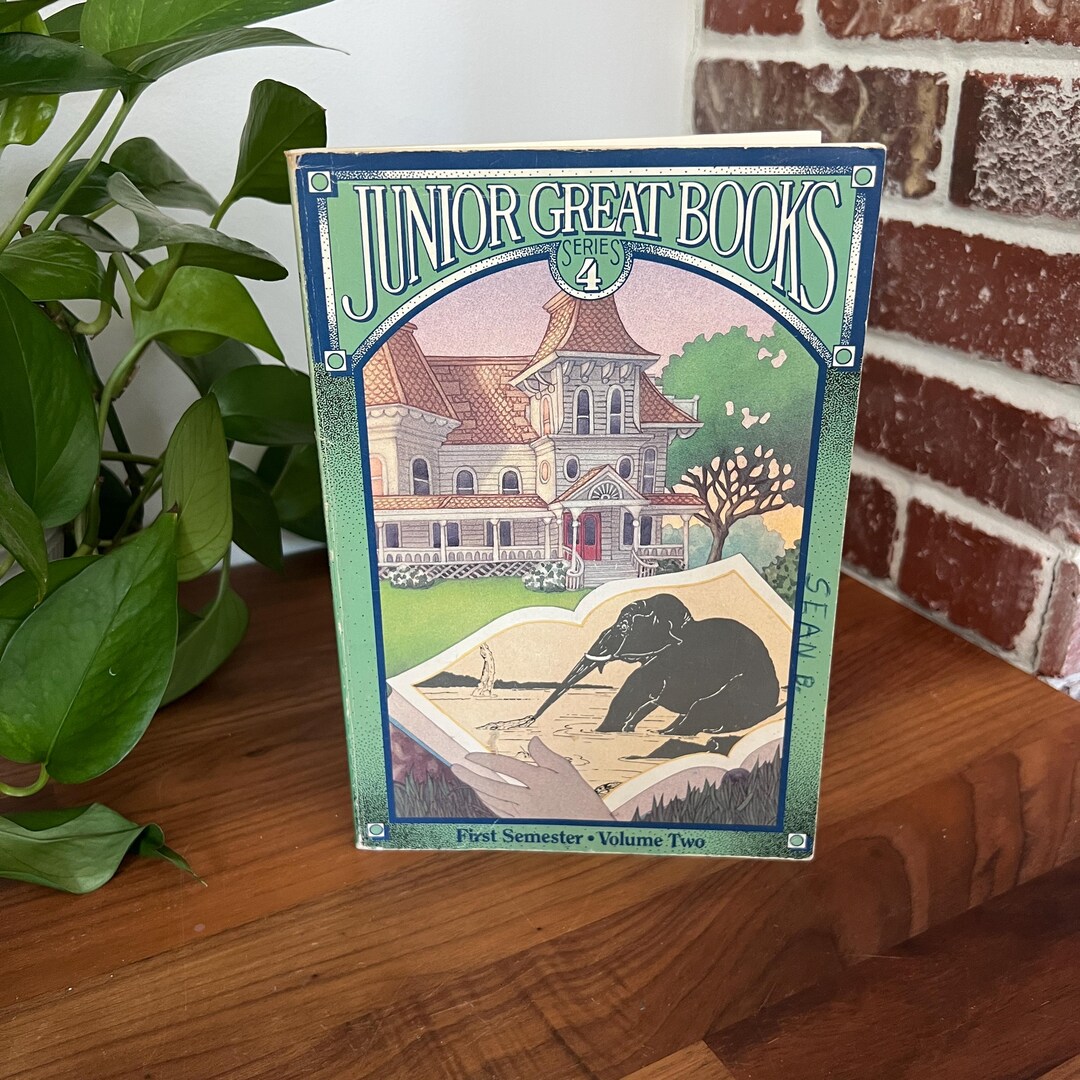 Junior Great Books Series 4 First Semester Volume 2 Illustrated Book ...