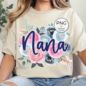 Nana PNG Image, Floral Nana Design, Sublimation Designs Downloads, PNG ...