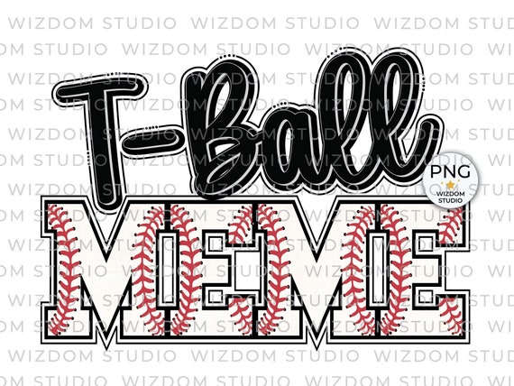 T-ball Meme PNG Image Tee Ball Letter Black Design | Etsy