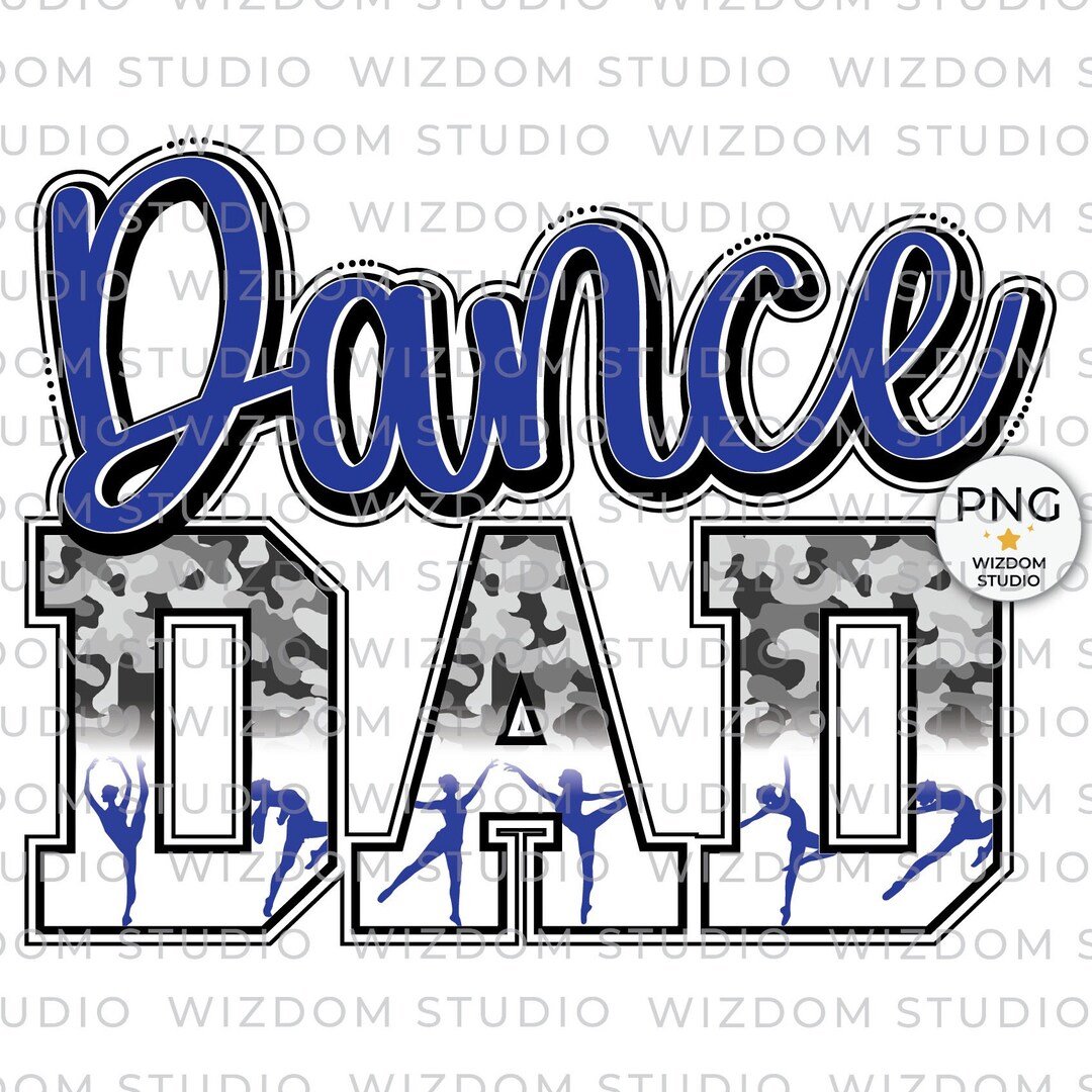 Dance Dad PNG Image, Dance Camo Blue Design, Sublimation Designs ...