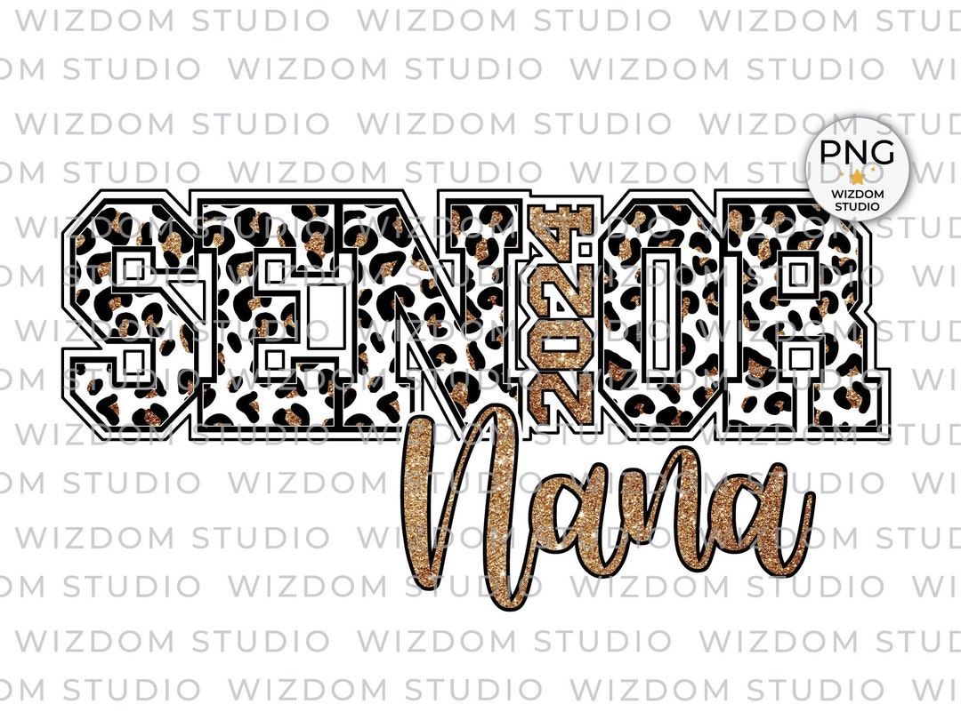 Senior Nana 2024 PNG Image Senior 2024 Gold Design - Etsy