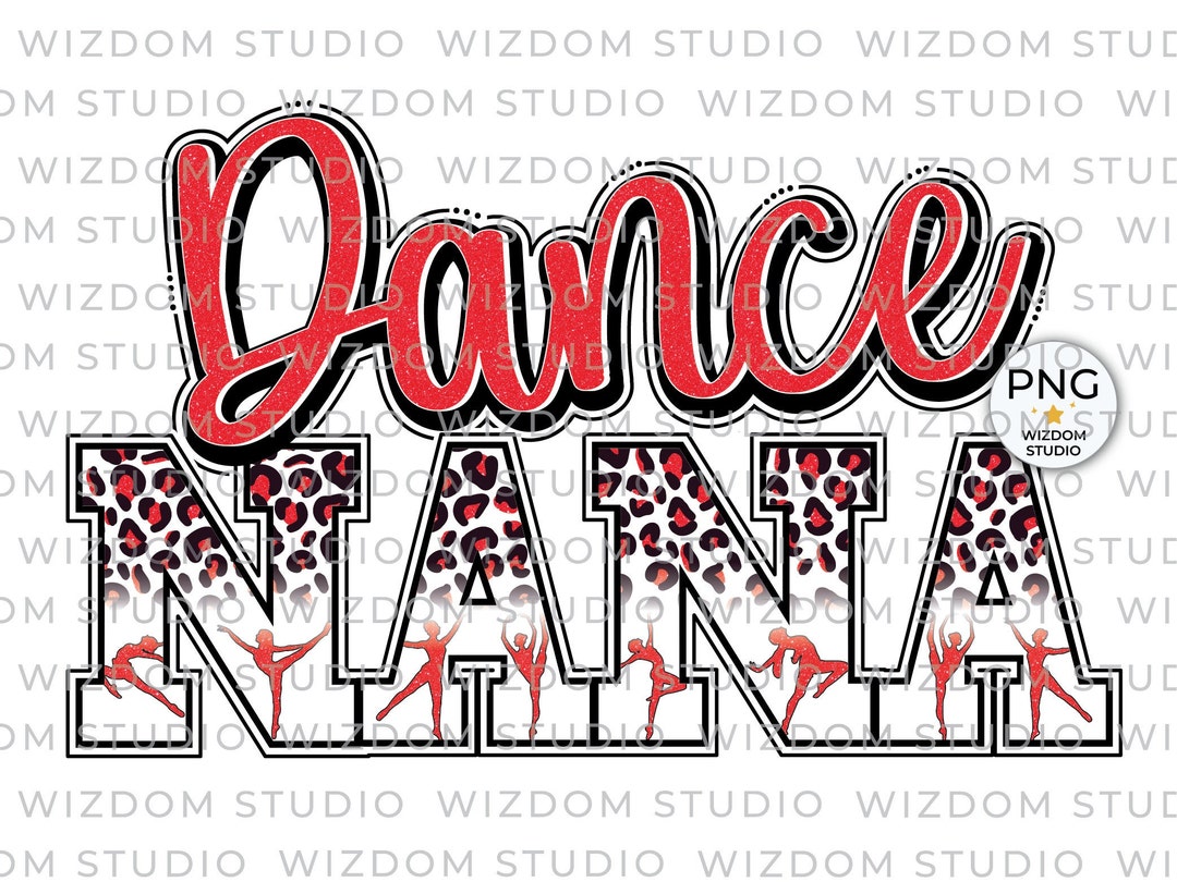 Dance Nana PNG Image, Leopard Dance Red Design, Sublimation Designs ...