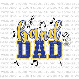 Band Dad PNG Image, Marching Band Blue Gold Distressed Design ...