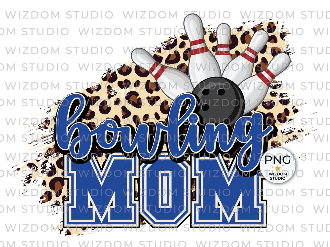 Bowling Mom PNG Image, Blue Bowling Leopard Design, Sublimation Designs ...
