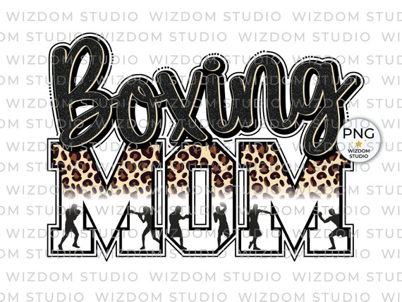 Boxing Mom PNG Image Black Leopard Letters Boxing Design - Etsy
