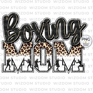 Boxing Mom PNG Image, Black Leopard Letters Boxing Design, Sublimation ...