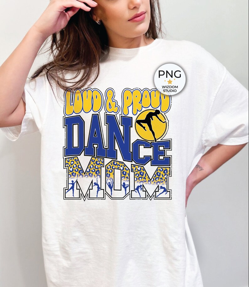 Loud & Proud Dance Mom PNG Image, Leopard Dance Gold Blue Design ...