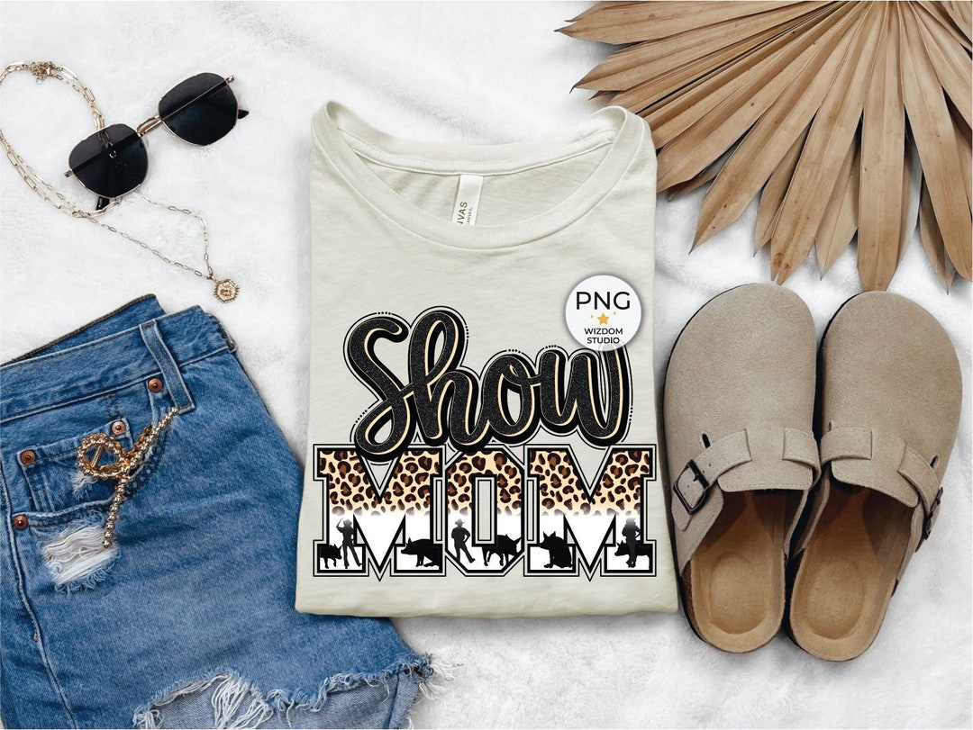 Show Mom PNG Image, Show Pig Mom Leopard Design, Sublimation Designs ...
