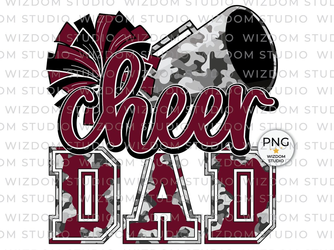 Cheer Dad PNG Image Camo Cheer Poms & Megaphone Maroon - Etsy