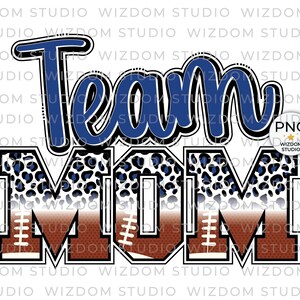 Team Mom PNG Image, Football Team Mom Leopard Blue Design, Sublimation ...