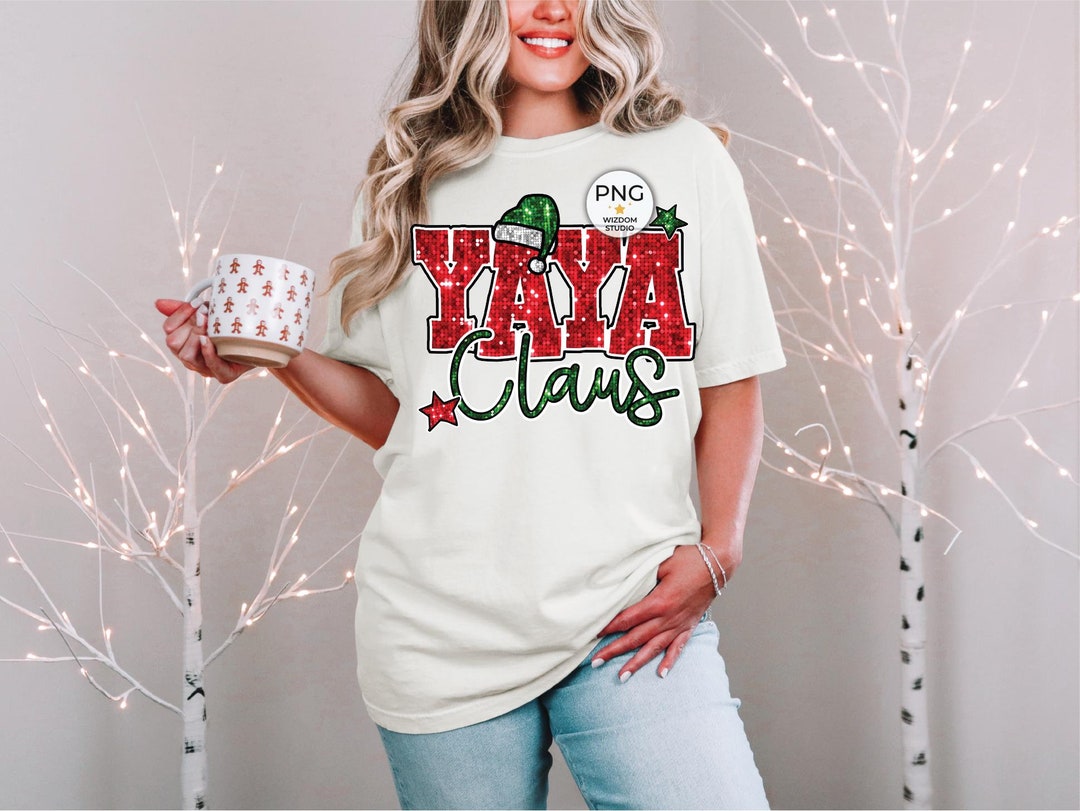 Yaya Claus PNG Image, Christmas Faux Sequin Design, Sublimation Designs ...