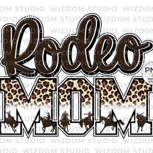 Rodeo Mom PNG Image, Rodeo Leopard Western Brown Design, Sublimation ...