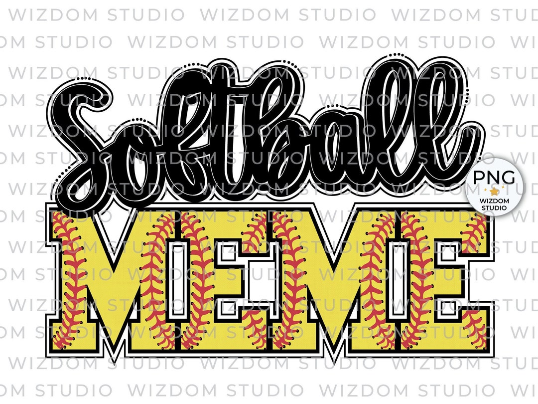 Softball Meme PNG Image Softball Letters Black Design - Etsy