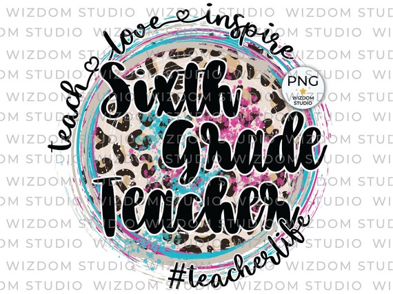 Sixth Grade Teacher PNG Image Teacher Leopard Design - Etsy