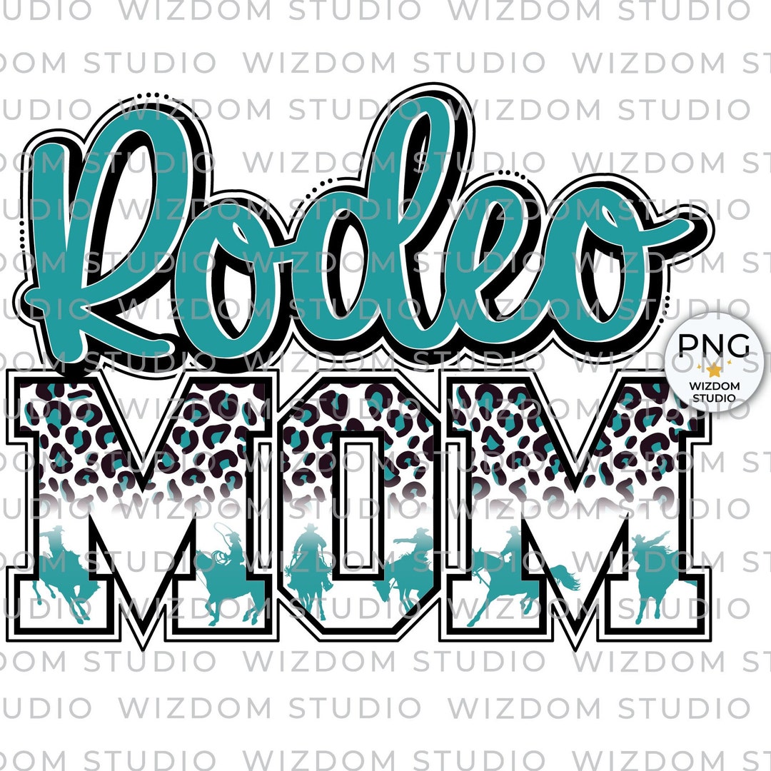 Rodeo Mom PNG Image, Rodeo Leopard Western Design, Sublimation Designs ...