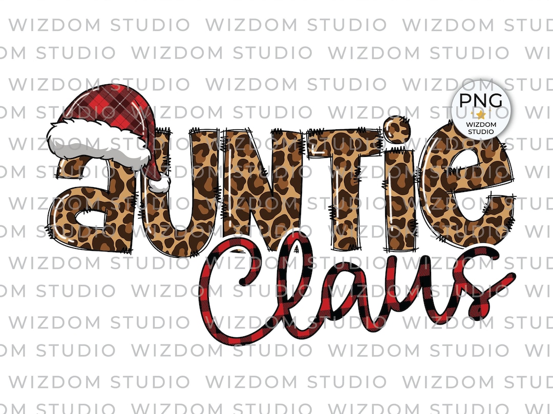 Auntie Claus PNG Image, Leopard Buffalo Plaid Design, Sublimation ...
