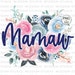 Mamaw PNG Image, Floral Mamaw Design, Sublimation Designs Downloads ...