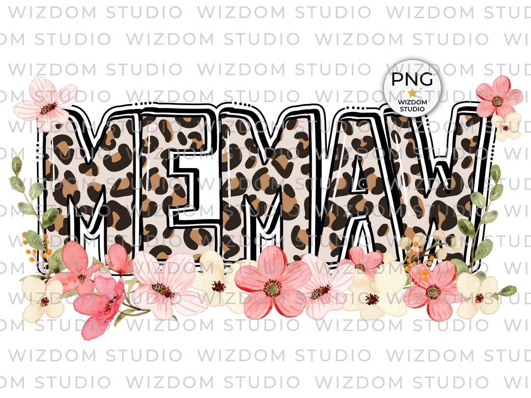 Memaw PNG Image Leopard Floral Design Sublimation Designs - Etsy