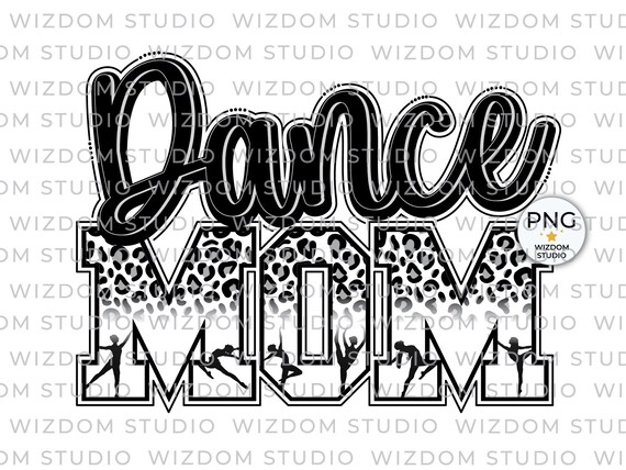 Dance Mom PNG Image Dance Leopard Black Gray Design - Etsy