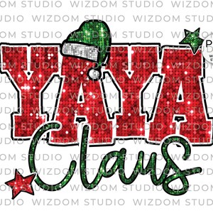 Yaya Claus PNG Image, Christmas Faux Sequin Design, Sublimation Designs ...