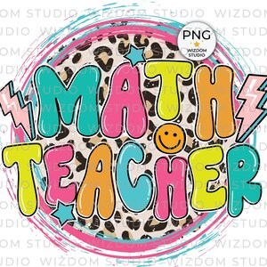 Math Teacher PNG Image, Back to School Design, Sublimation Designs ...