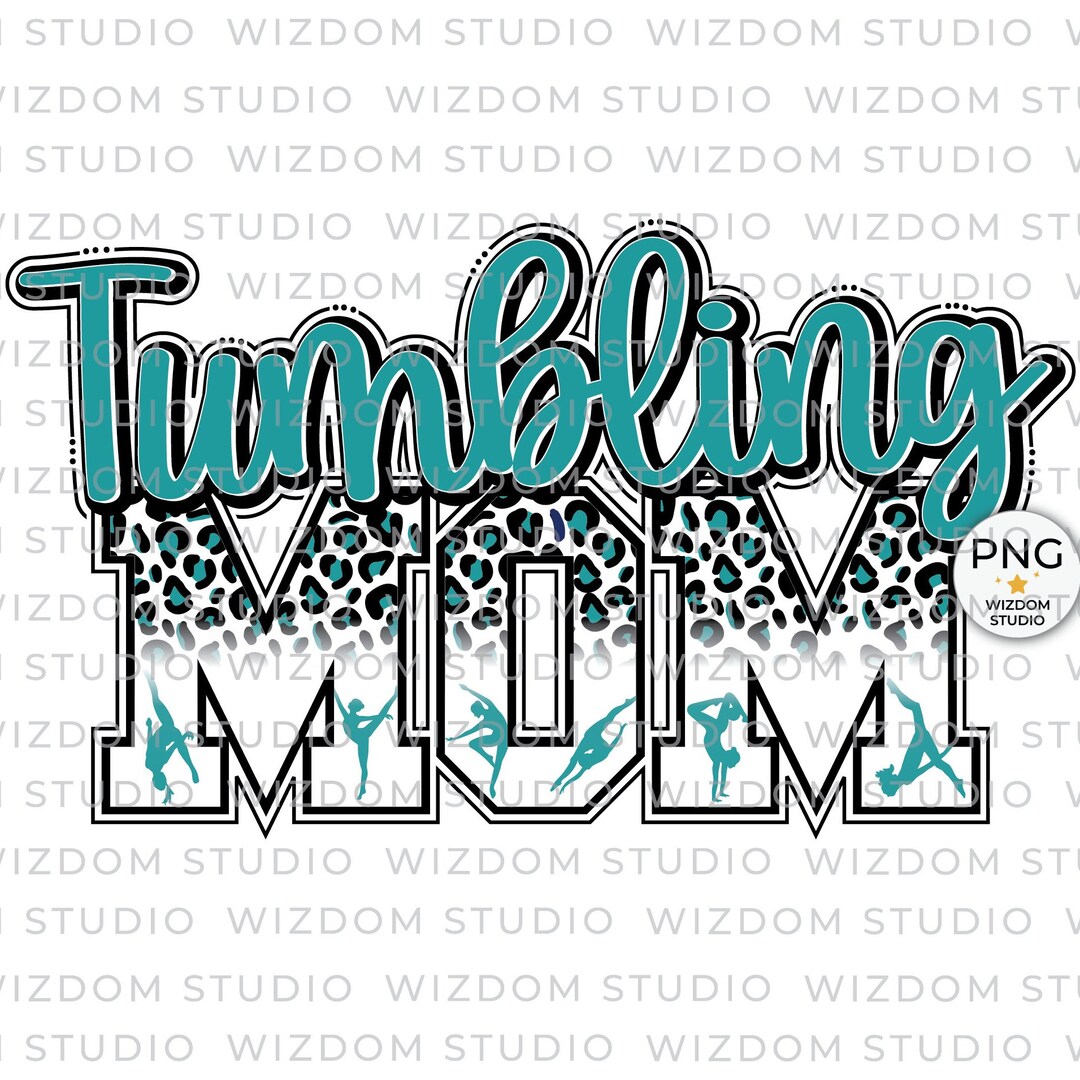 Tumbling Mom PNG Image Leopard Teal Letters Gymnastics - Etsy