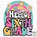 Hello Sixth Grade PNG Image, Back to School Leopard Rainbow Design ...