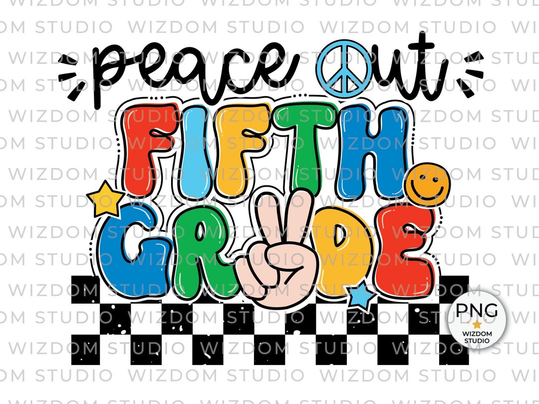 Peace Out Fifth Grade PNG Image Groovy School Retro Boy - Etsy