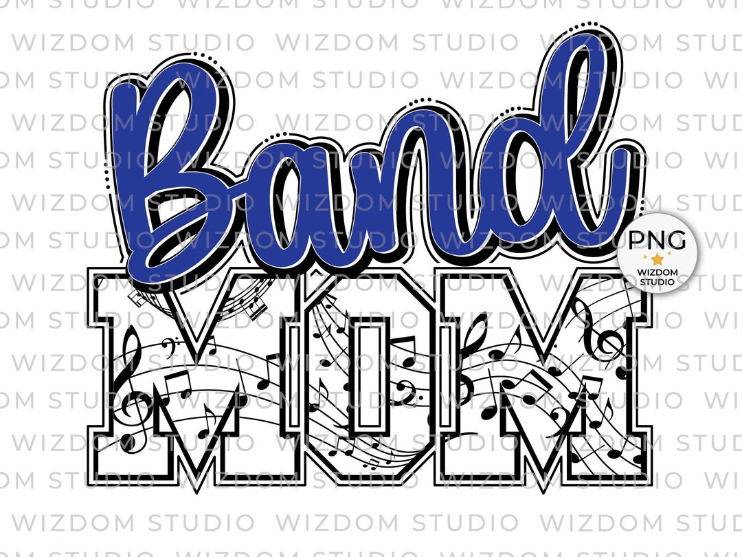 Band Mom PNG Image Blue Letters Marching Band Design - Etsy