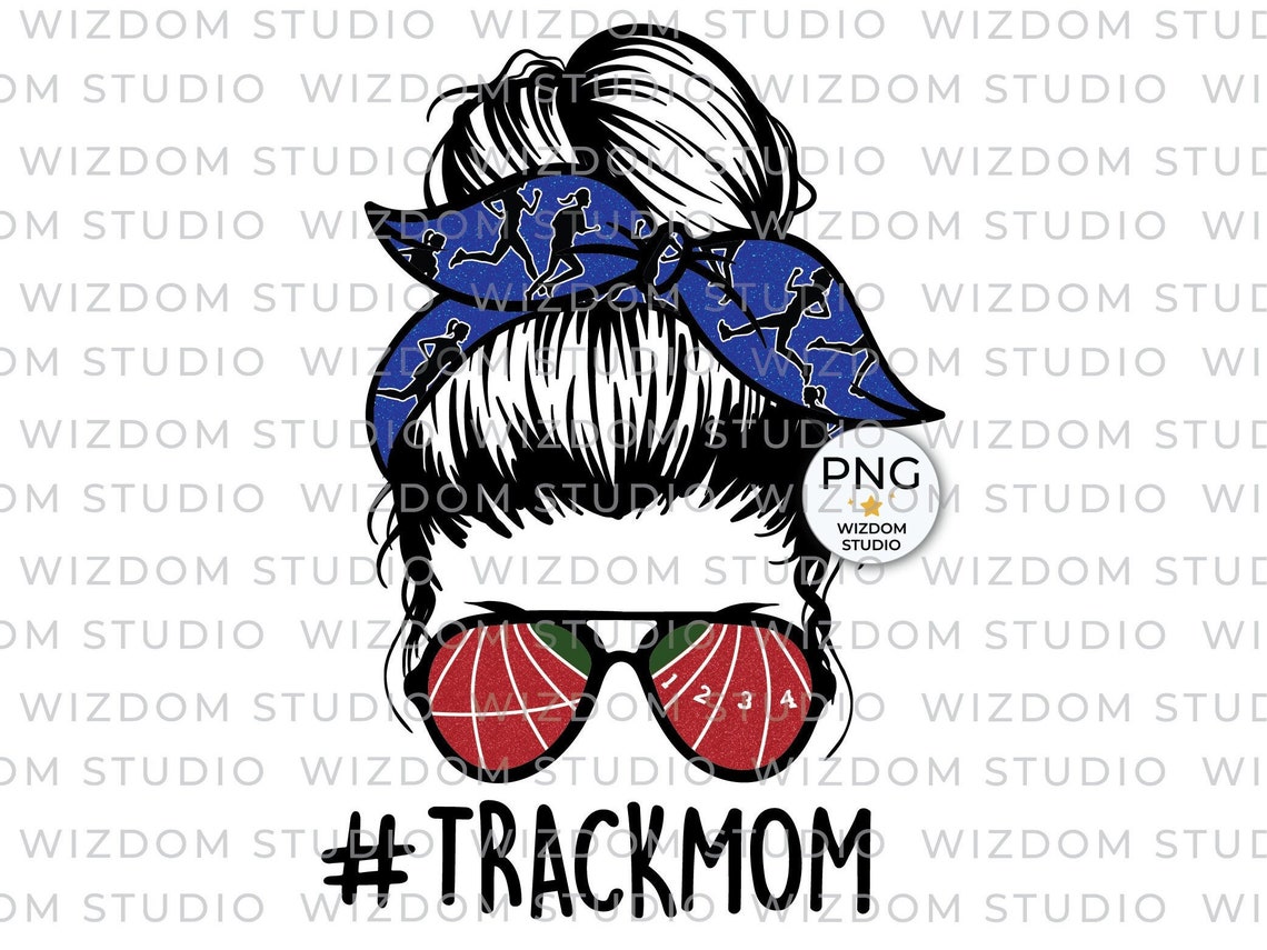 Track Mom PNG Image Messy Bun Track Blue Design Sublimation | Etsy