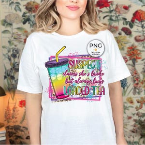 Suspect Claims She's Broke but Always Buys Loaded Tea PNG Image, Loaded ...
