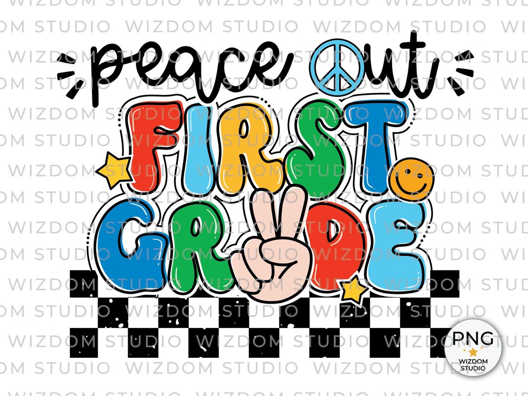 Peace Out First Grade PNG Image Groovy School Retro Boy - Etsy