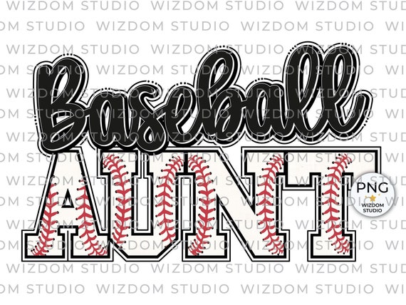 Baseball Aunt PNG Image Baseball Letters Design Sublimation - Etsy
