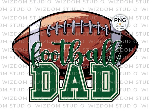 Football Dad PNG Image Green Letters Design Sublimation - Etsy
