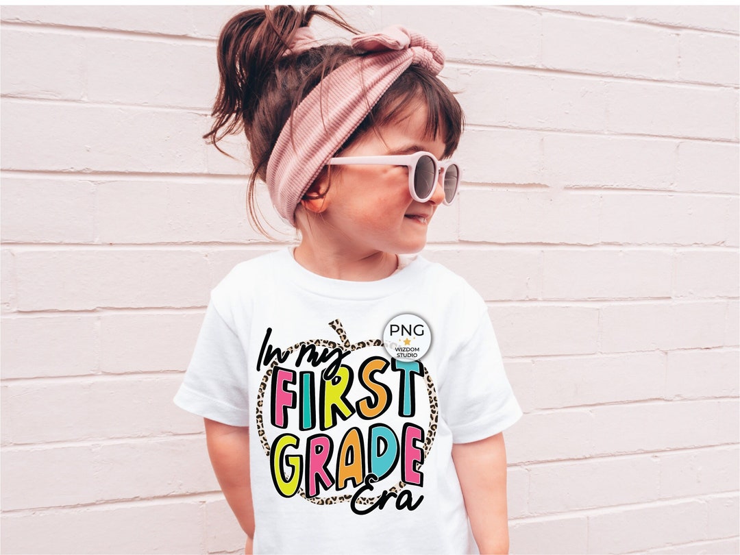 In My First Grade Era PNG Image, 1st Grade Back to School Apple Design ...