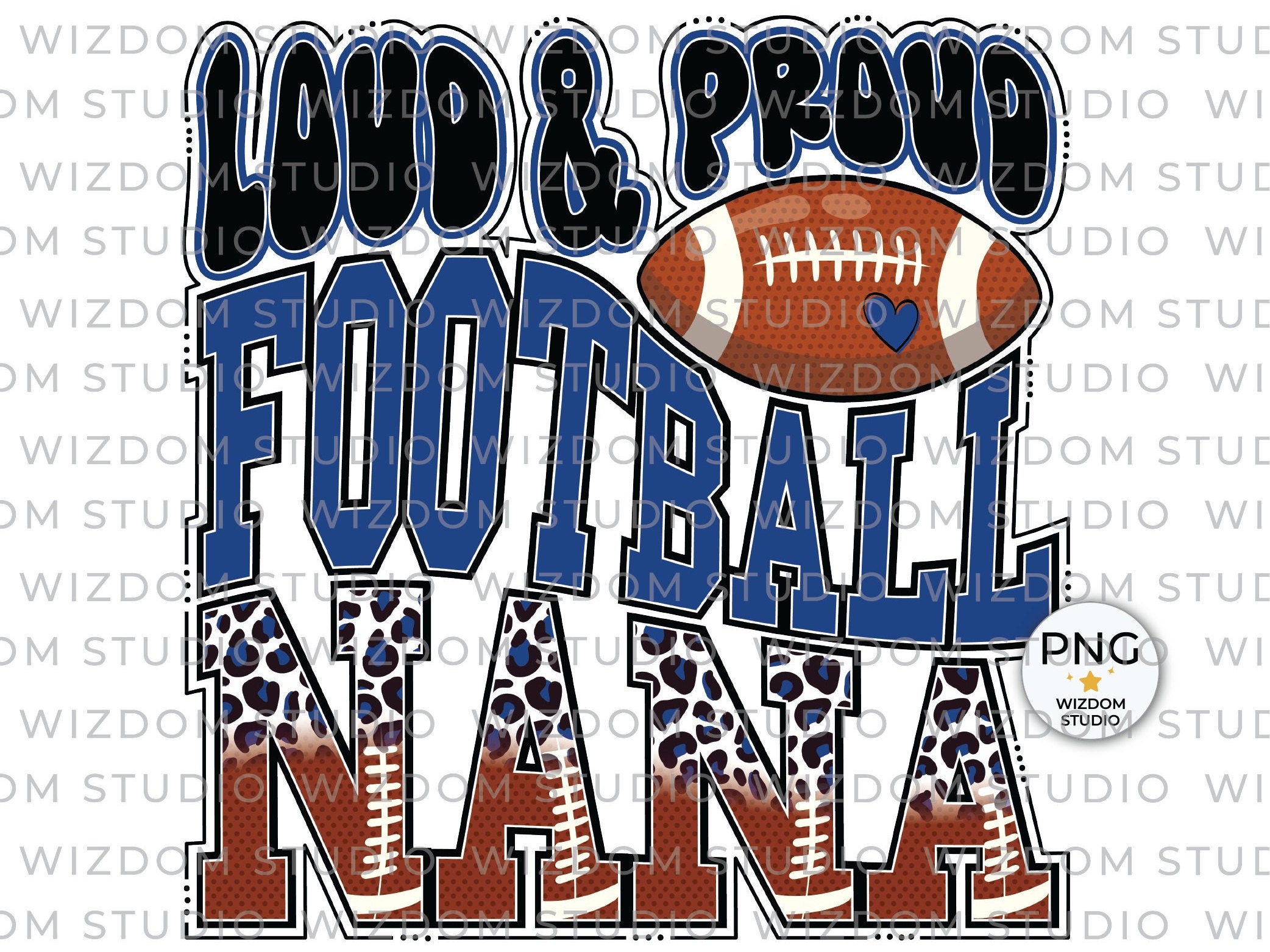 Loud & Proud Football Nana PNG Image Leopard Football Blue - Etsy