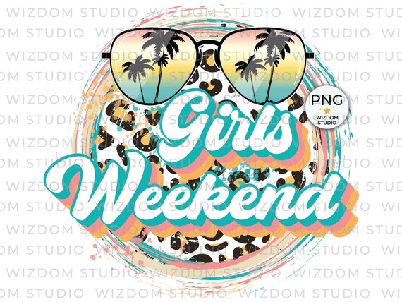Girls Weekend PNG Image Leopard Summer Girls Design - Etsy