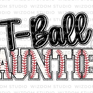 T-ball Auntie PNG Image, Tee Ball Letter Design, Sublimation Designs ...