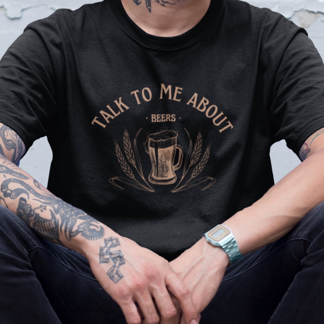 Talk to Me About Beer Shirt, Craft Beer Tee, Homebrew T Shirt, Homebrew ...