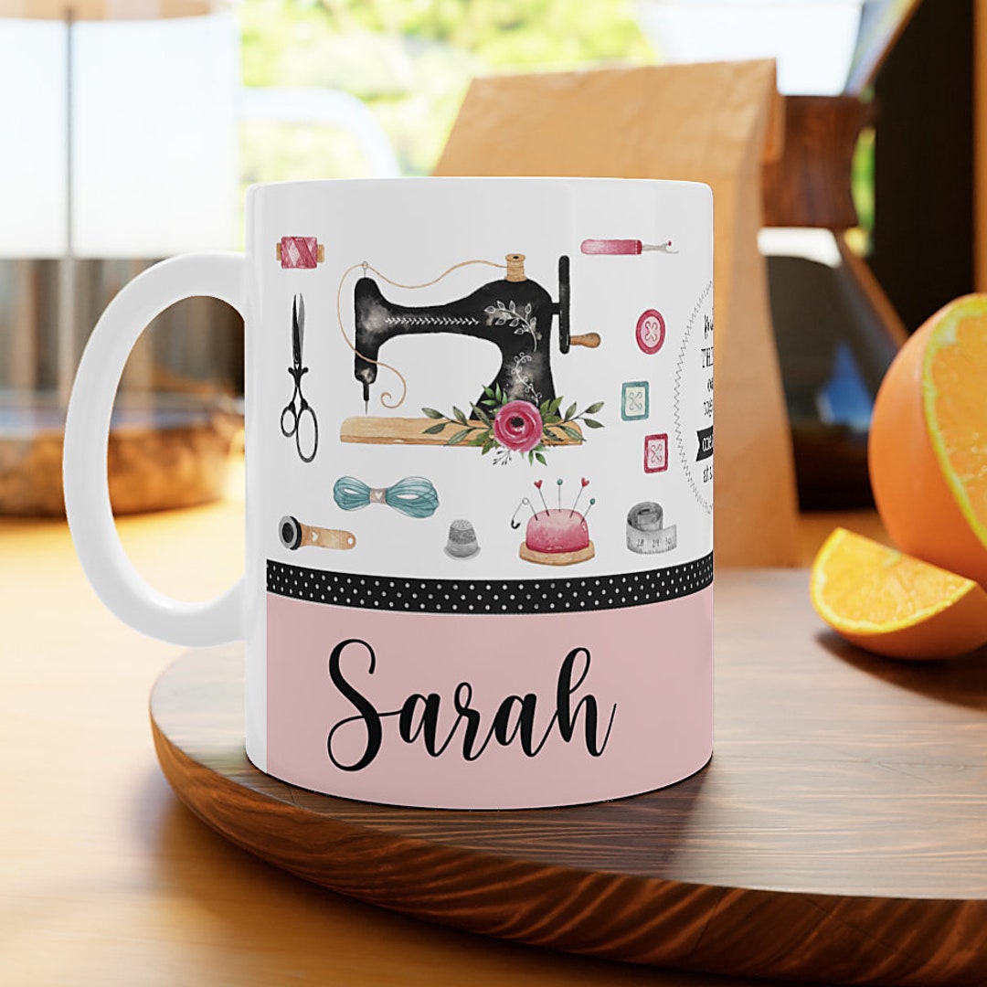 Custom Sewing Mug, Name Coffee Mug, Monogram Sewing Mug, Sewing ...