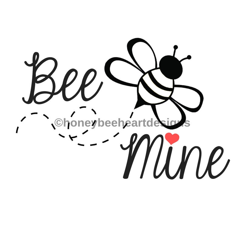Bee Mine Honeybee Valentine SVG for Cricut Download File Valentine's ...