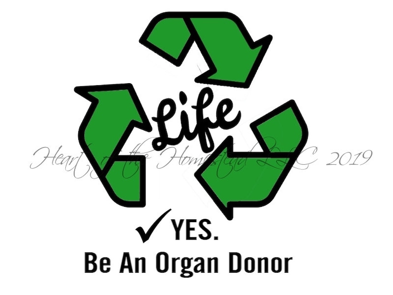 SVG - Organ Donation - Recycle Life - Digital SVG File Digital Download ...