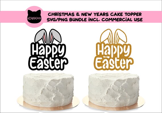 Happy Easter Cake Topper SVG PNG Bundle Easter SVG Png Cake - Etsy