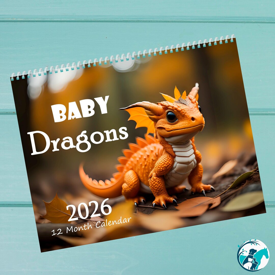2026 Baby Dragons 12 Month Calendar Adorable Young Dragon Lover Monthly ...