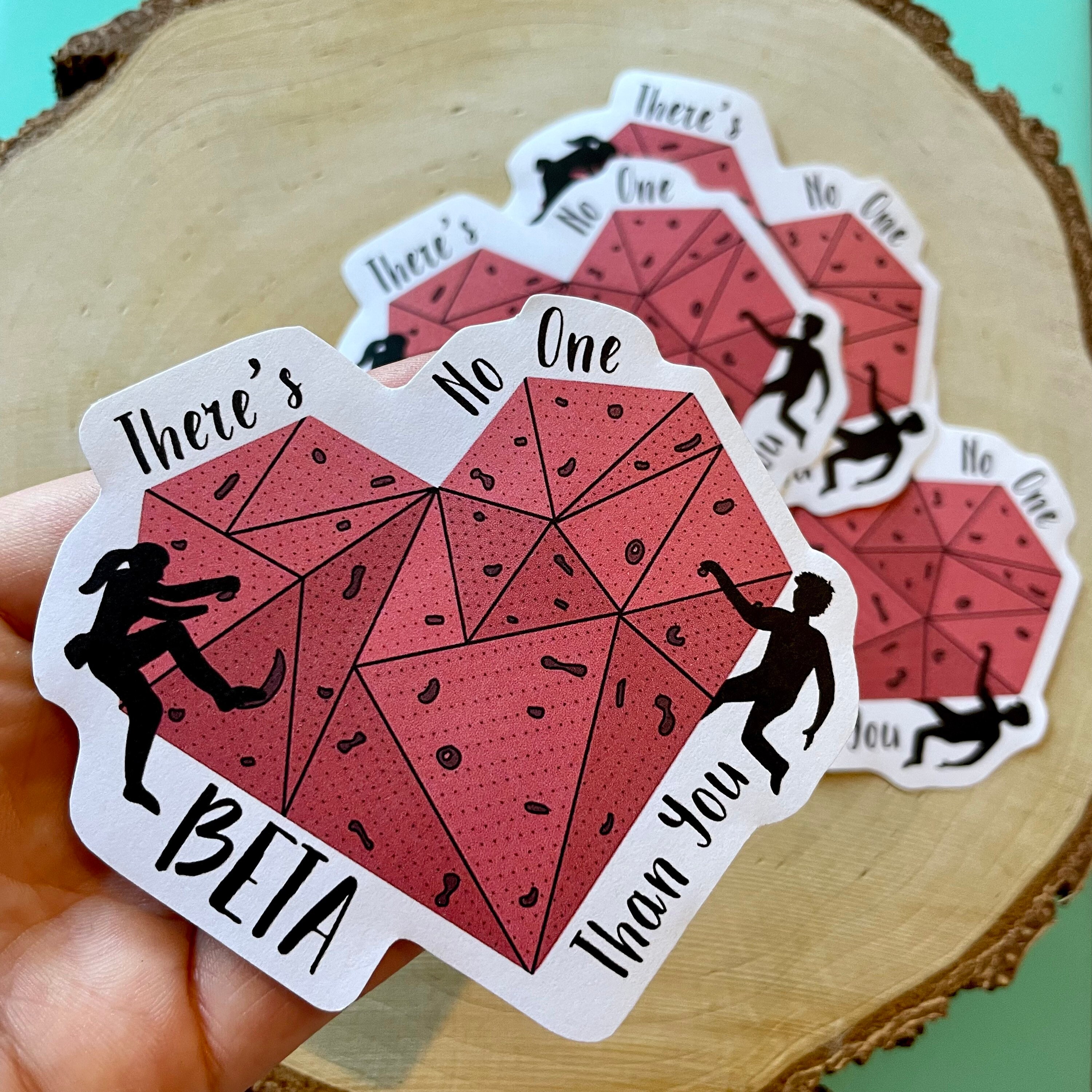 There’s No One BETA Than You Climbing Vinyl Stickers Pack of 2, Set of ...