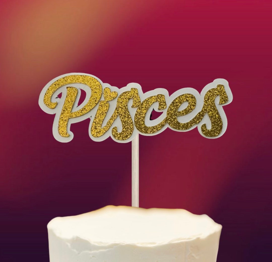 Pisces Cake Topper, Zodiac Cake Topper, Cake Topper, Zodiac Party ...