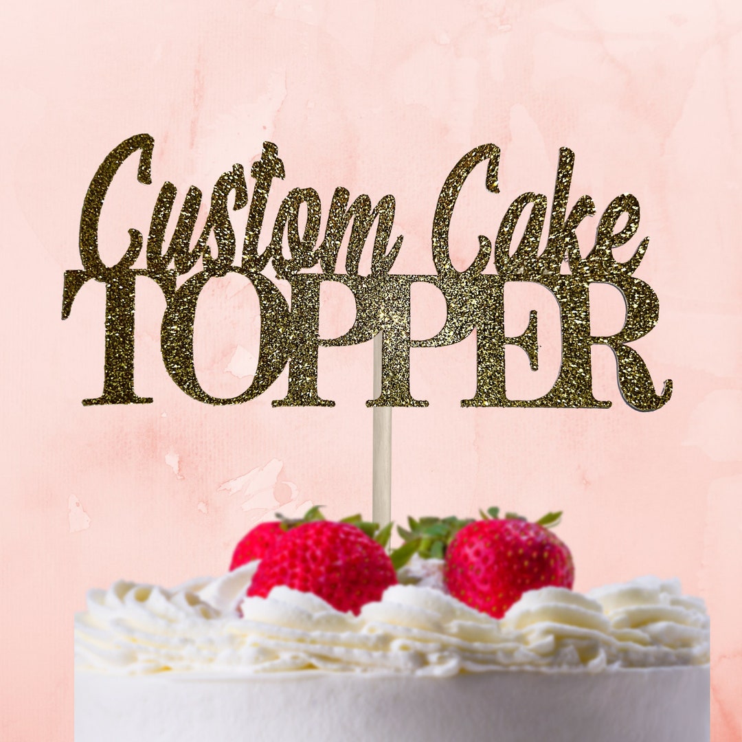 Custom Glitter Cake Topper: Personalized Party Decor - Etsy Canada