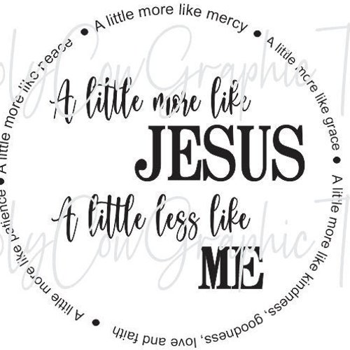 A Little More Like Jesus Sublimation Design PNG / A Little | Etsy