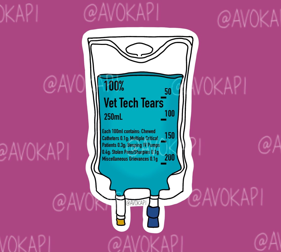 Vet Tech Tears Sticker IV Bag Sticker IV Fluids Sticker - Etsy